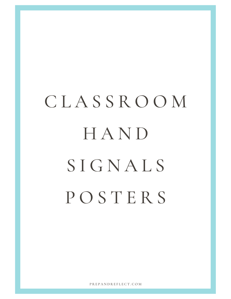 Classroom Hand Signals Posters – Prep and Reflect
